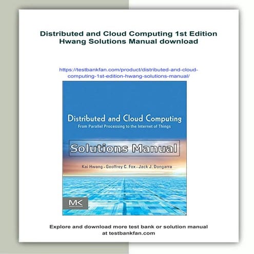 Distributed And Cloud Computing 1st Edition Hwang Solutions Manual Pdf