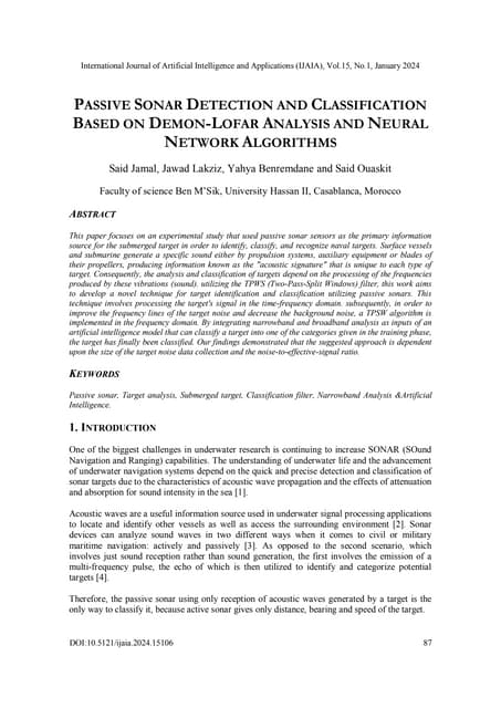 Passive Sonar Detection And Classification Based On Demon Lofar Analysis And Neural Network