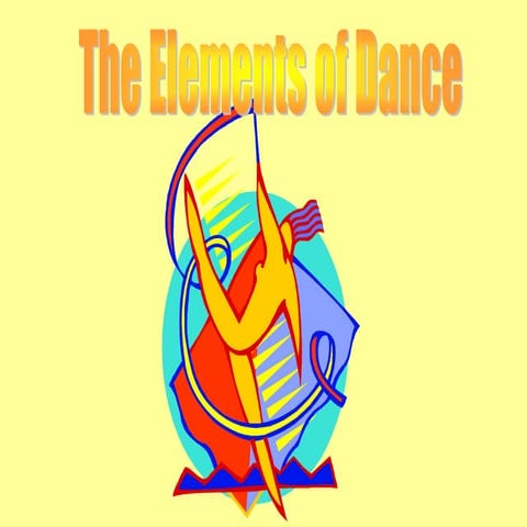 5 ELEMENTS OF DANCE_CONTEMPORARY PHIL. ARTS | PPTX