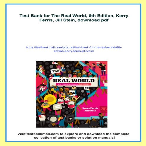 Test Bank for The Real World, 6th Edition, Kerry Ferris, Jill Stein, | PDF