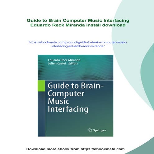 Guide to Brain Computer Music Interfacing Eduardo Reck Miranda | PDF