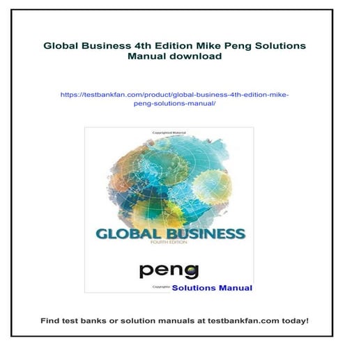 Global Business 4th Edition Mike Peng Solutions Manual | PDF
