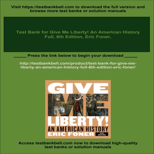 Test Bank for Give Me Liberty! An American History Full, 6th Edition ...