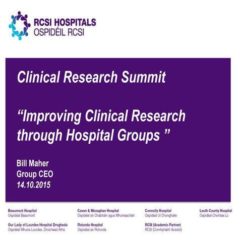 Bill Maher, Group CEO, RCSI Hospitals Group | PPTX
