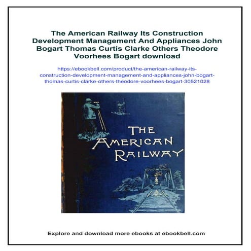 The American Railway Its Construction Development Management And Appliances John Bogart Thomas ...