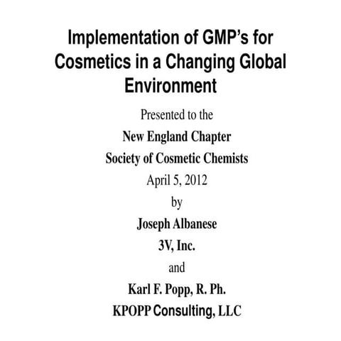 GOOD MANUFACTURING PRACTICES FOR COSMETICS PRODUCTION | PDF
