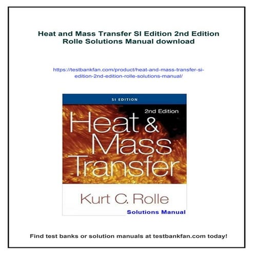 Heat and Mass Transfer SI Edition 2nd Edition Rolle Solutions Manual | PDF