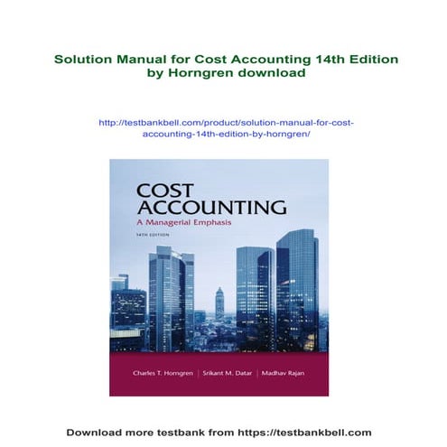 Solution Manual for Cost Accounting 14th Edition by Horngren | PDF