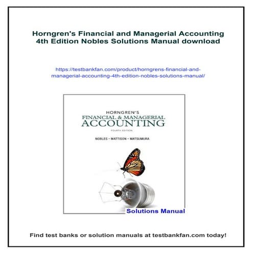 Horngren's Financial and Managerial Accounting 4th Edition Nobles Solutions Manual | PDF