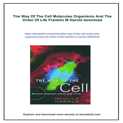 The Way Of The Cell Molecules Organisms And The Order Of Life Franklin M Harold | PDF