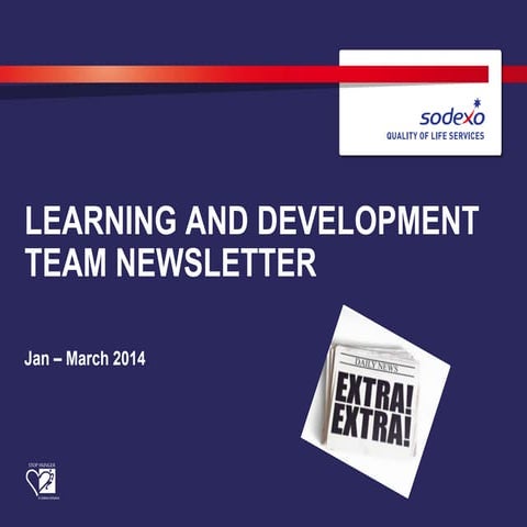 L&D newsletter First Edition Jan to March 2014 | PPT