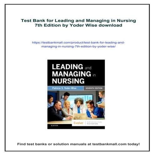 Test Bank for Leading and Managing in Nursing 7th Edition by Yoder Wise ...