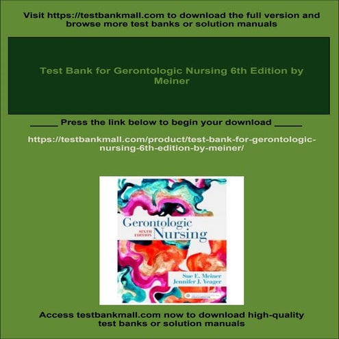 Test Bank for Gerontologic Nursing 6th Edition by Meiner | PDF