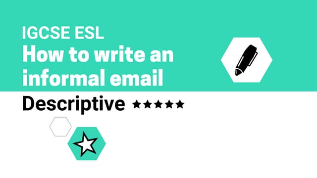 Igcse Esl Informal Email Descriptive Ppt