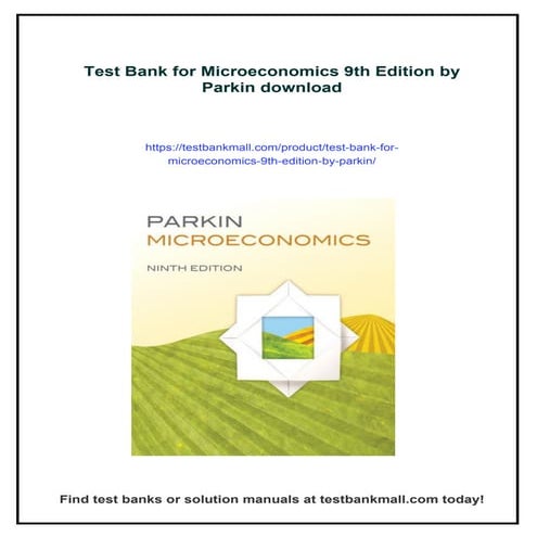 Test Bank for Microeconomics 9th Edition by Parkin | PDF