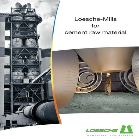 Loesche Technology - Always a Step Ahead: Loesche Mills for Cement Raw ...