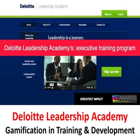 Deloitte leadership academy - Gamification in training and development ...