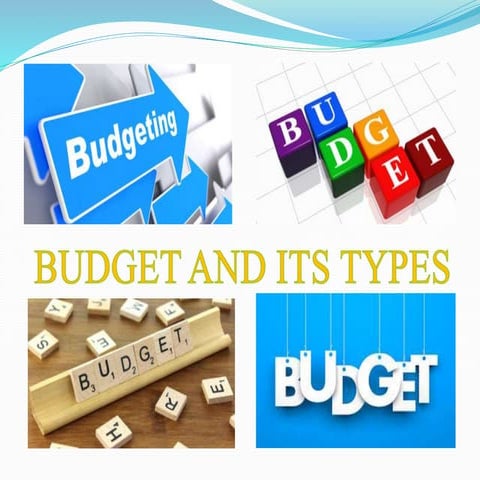 Budget and its types | PPTX