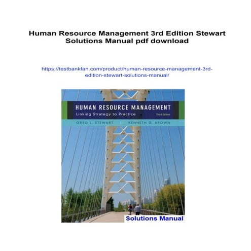 Human Resource Management 3rd Edition Stewart Solutions Manual | PDF
