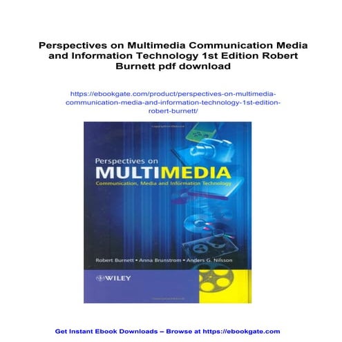Perspectives on Multimedia Communication Media and Information ...