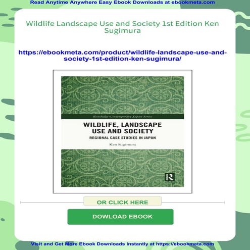 Wildlife Landscape Use and Society 1st Edition Ken Sugimura | PDF