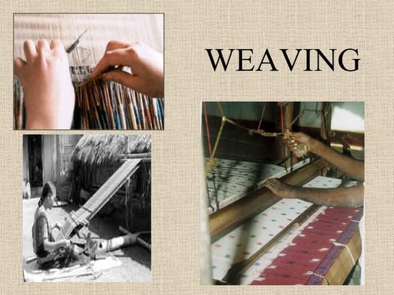 Weaving process | PPT