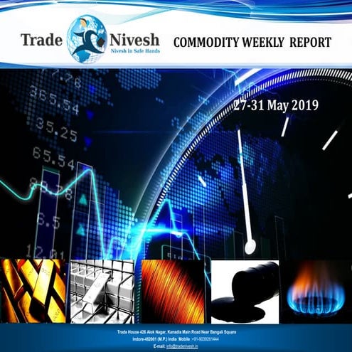 commodity weekly-report-27-31-may-2019 | PDF | Stocks and Bonds | Personal Investing