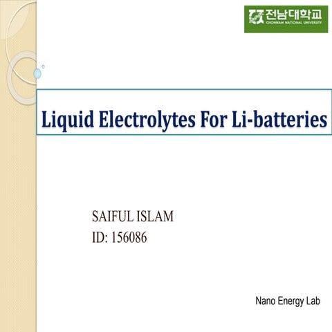 Liquid Electrolyte for Lithium Batteries | PPTX