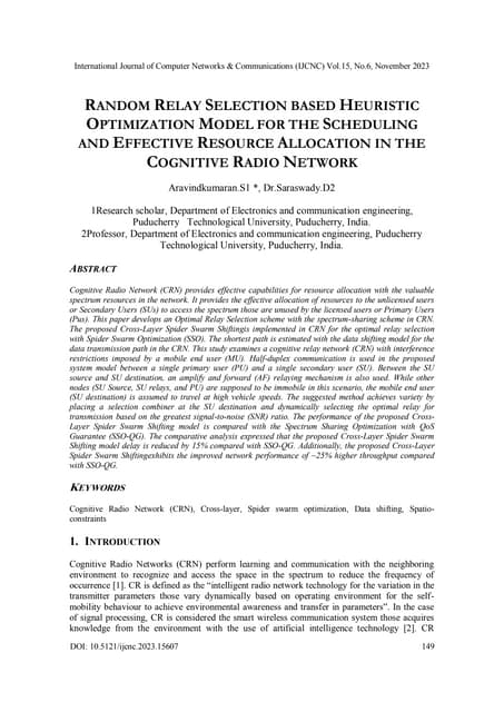 Random Relay Selection Based Heuristic Optimization Model For The Scheduling And Effective
