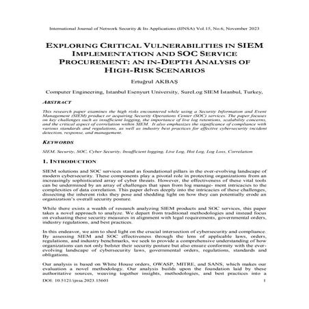 EXPLORING CRITICAL VULNERABILITIES IN SIEM IMPLEMENTATION AND SOC SERVICE PROCUREMENT: AN IN ...