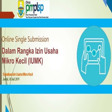 ZIN_USAHA_MIKRO_KECIL_(IUMK)_MELALUI_ONLINE_SINGLE_SUBMISSION.ppt