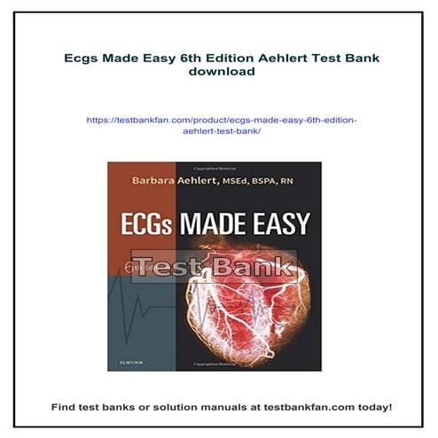 Ecgs Made Easy 6th Edition Aehlert Test Bank | PDF