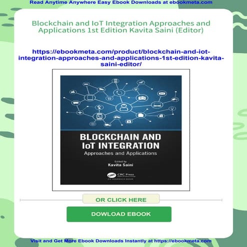 Blockchain and IoT Integration Approaches and Applications 1st Edition Kavita Saini (Editor) | PDF