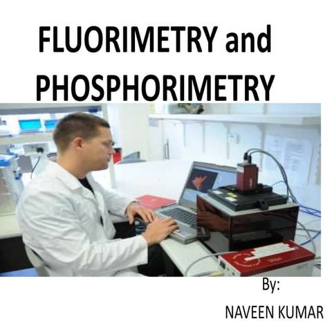 Fluorometry | PPTX