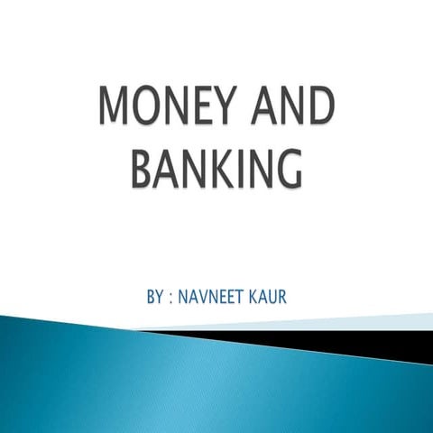 Money and Banking | PPTX