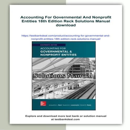 Accounting For Governmental And Nonprofit Entities 18th Edition Reck Solutions Manual | PDF