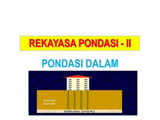 Metode pelaksanaan konstruksi Pondasi Setempat dan Pondasi Batu Kali. | PDF