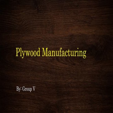 158387078-powerpoint-of-plywood-manufacturing.pptx