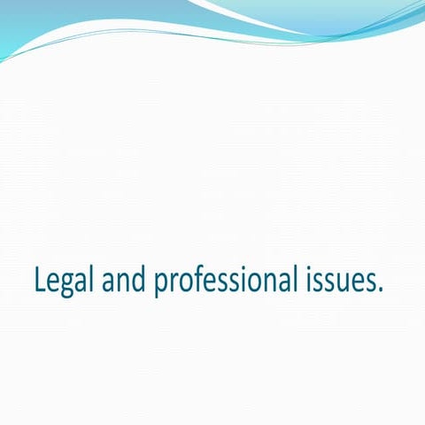 legal and professionalissues | PPT