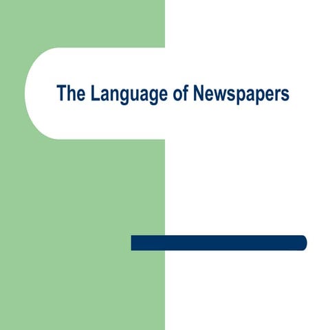 1588449543-the-language-of-newspapers.ppt
