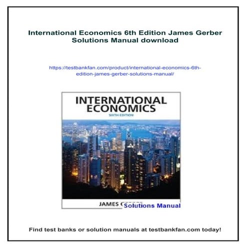 International Economics 6th Edition James Gerber Solutions Manual | PDF