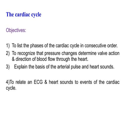Cardiac Cycle The Cardiac Physiology Ppt