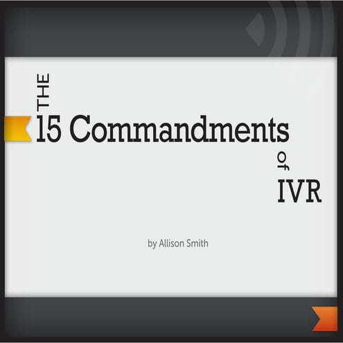The 15 Commandments of IVR | PDF