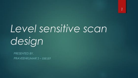 Lssd Level Sensitive Scan Design Vlsi Ece 6th Sem Ppt 8814