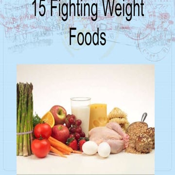 15 Fighting Weight Foods | PPT