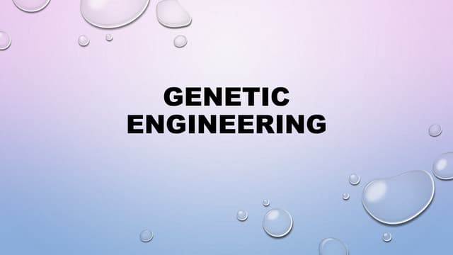 Basic principles of genetic engineering | PPTX