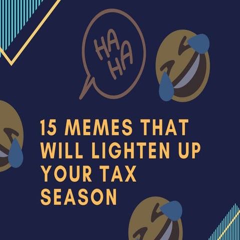 15 Memes That Will Lighten Up Your Tax Season | PDF