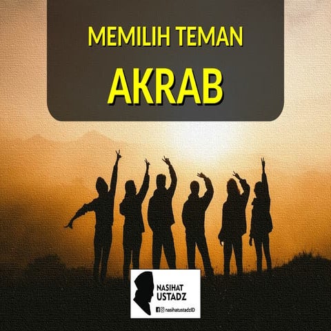 15 Memilih Teman Akrab Di Dalam Islam itu Harus | PPT | Free Download