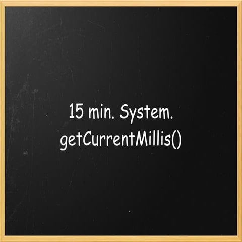 15 Min System.getCurrentMillis() | PDF