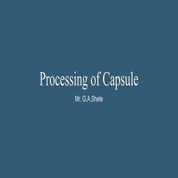 15 processing of capsule | PPT